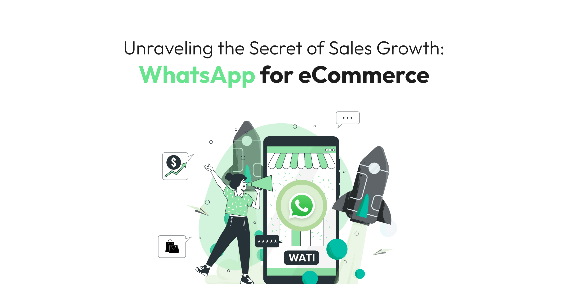 Unraveling the Secret of Sales Growth: WhatsApp for eCommerce
