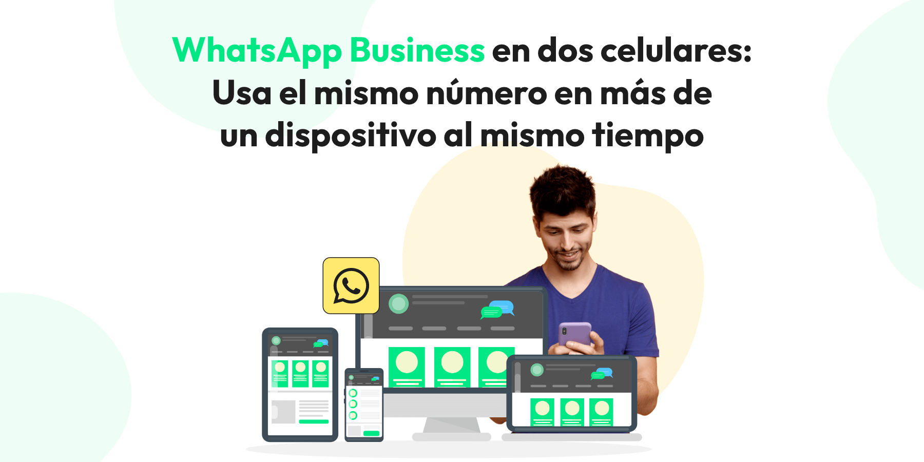 WhatsApp en dos celulares: Mismo número en más de un dispositivo
