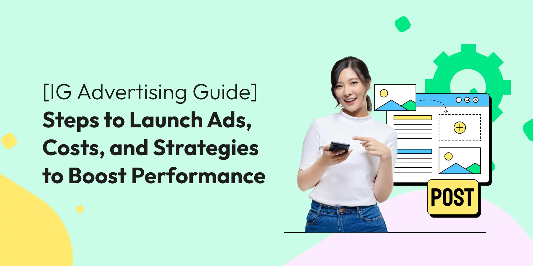 [IG Advertising Guide] Steps to Launch Ads, Costs, and Strategies to ...